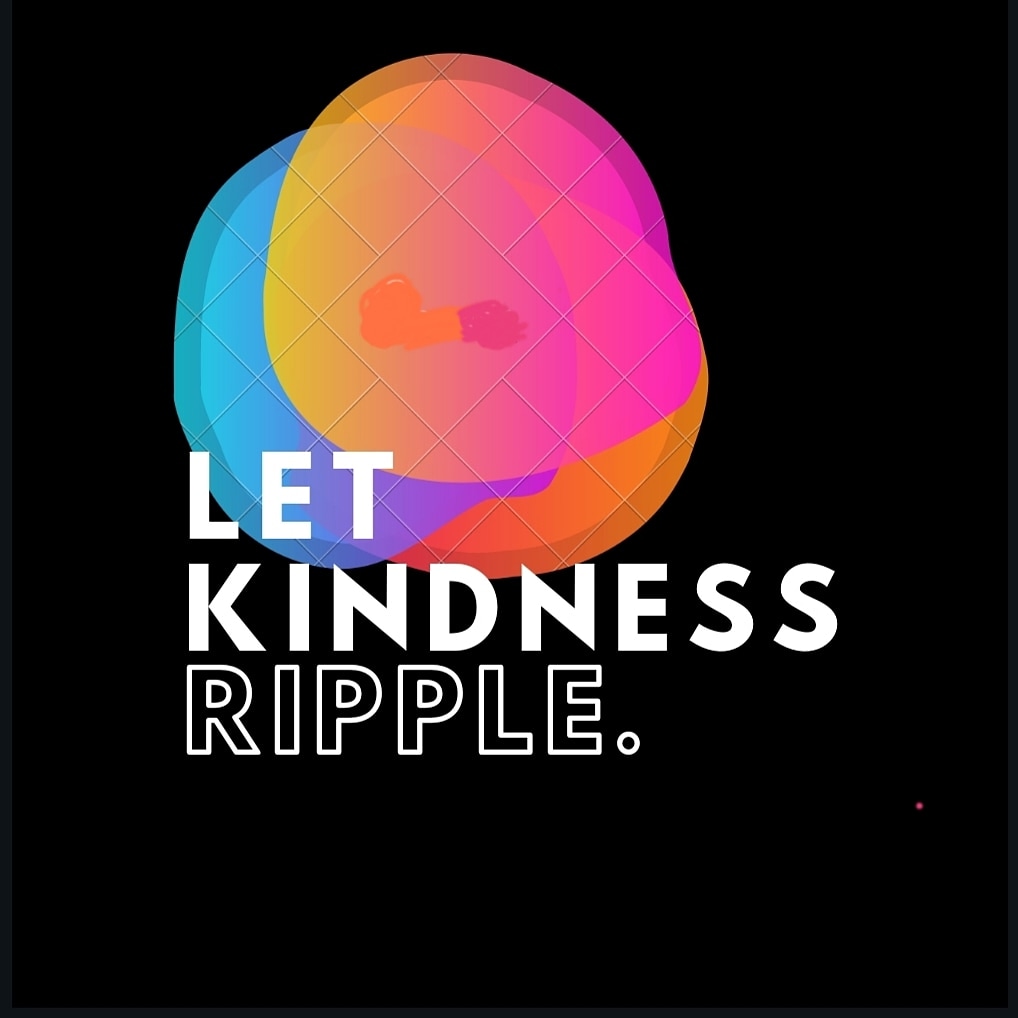 Let Kindness Ripple